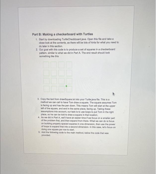 Part B: Making a checkerboard with Turtles 1. Start | Chegg.com
