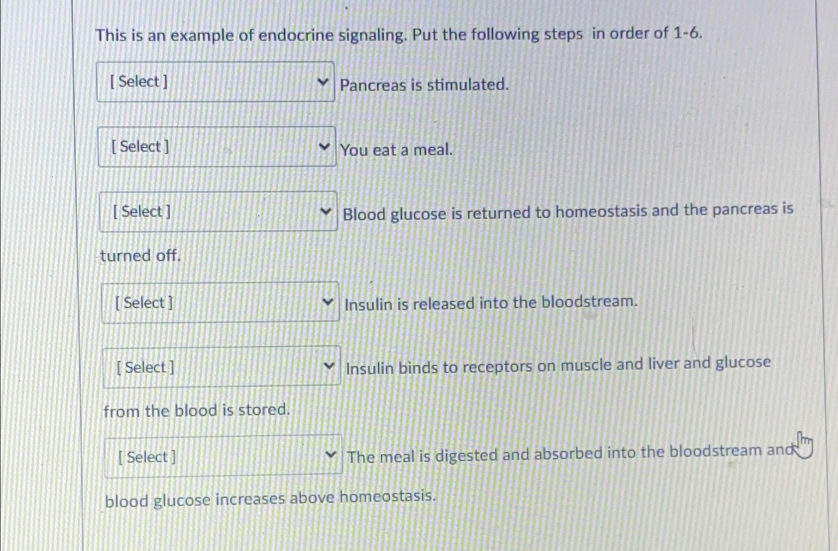 Solved This is an example of endocrine signaling. Put the | Chegg.com