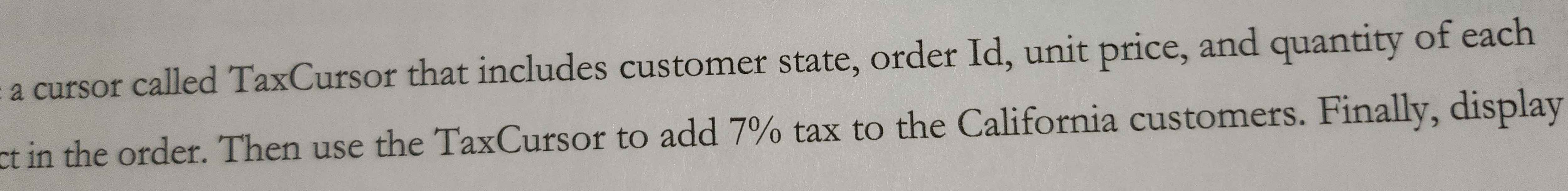 Solved Create a cursor called TaxCursor that includes | Chegg.com