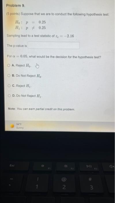 Solved Problem 9. (5 points) Suppose that we are to conduct | Chegg.com