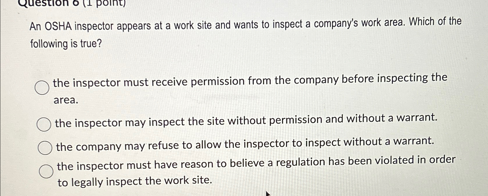 Solved An OSHA inspector appears at a work site and wants to | Chegg.com