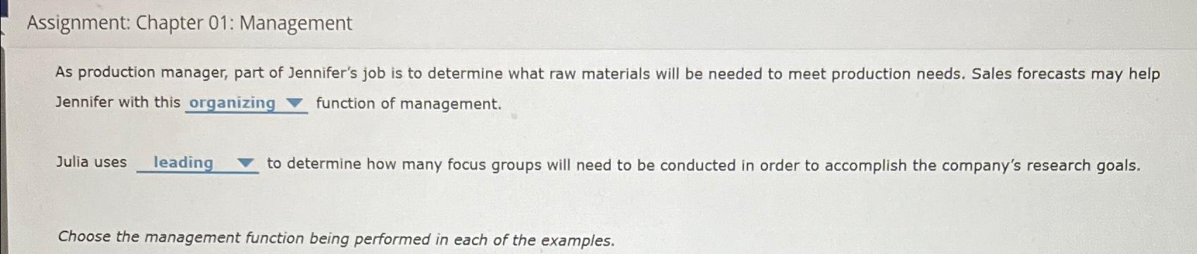 Solved Assignment: Chapter 01: ManagementAs production | Chegg.com