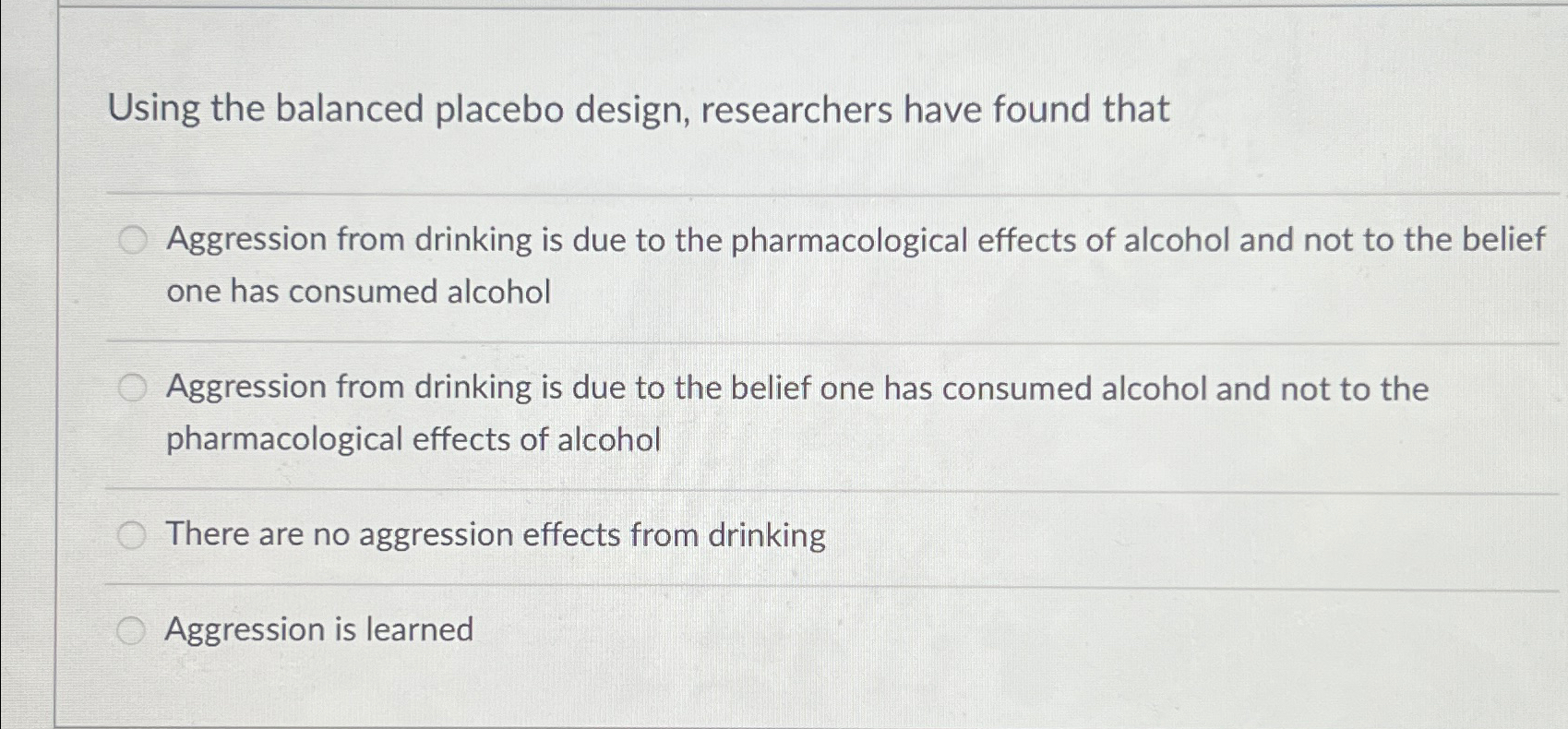 Solved Using the balanced placebo design, researchers have | Chegg.com