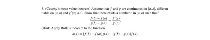 Solved 3. (Cauchy's mean value theorem) Assume that f and g | Chegg.com