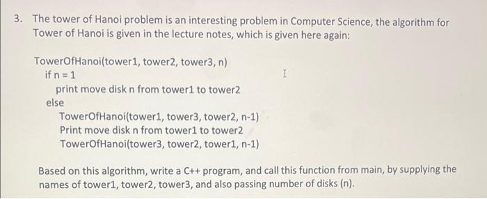 Solved 3. The tower of Hanoi problem is an interesting | Chegg.com