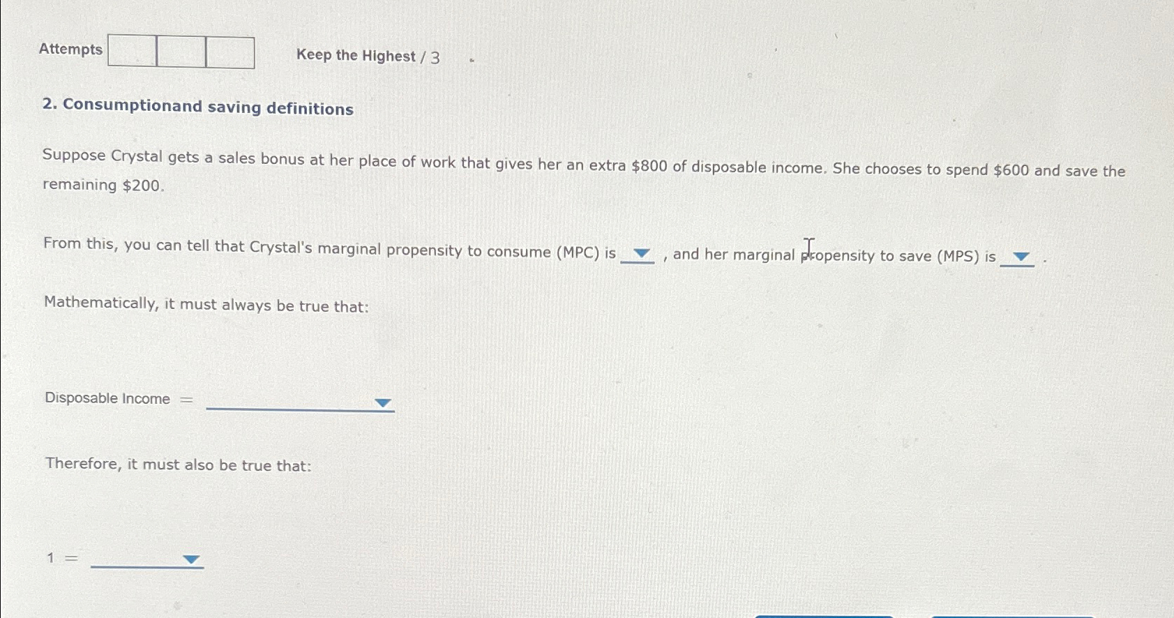 Solved AttemptsKeep the Highest / 32. ﻿Consumptionand saving | Chegg.com