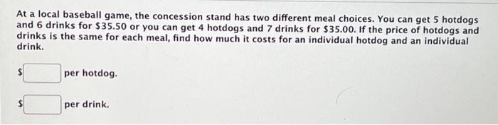 Solved At a local baseball game, the concession stand has | Chegg.com