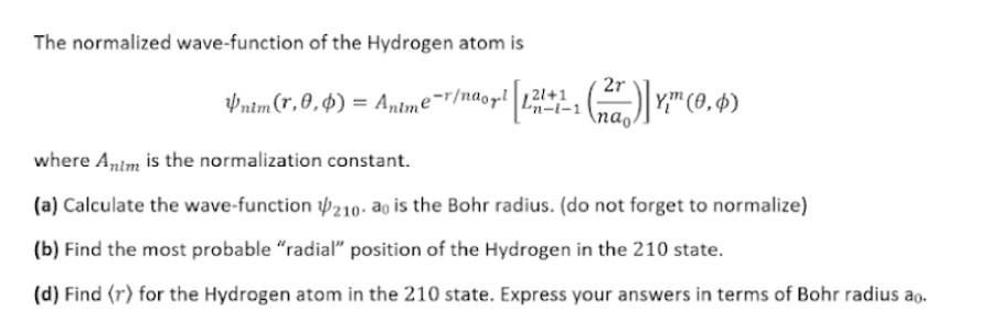 Solved The Normalized Wave Function Of The Hydrogen Atom Is