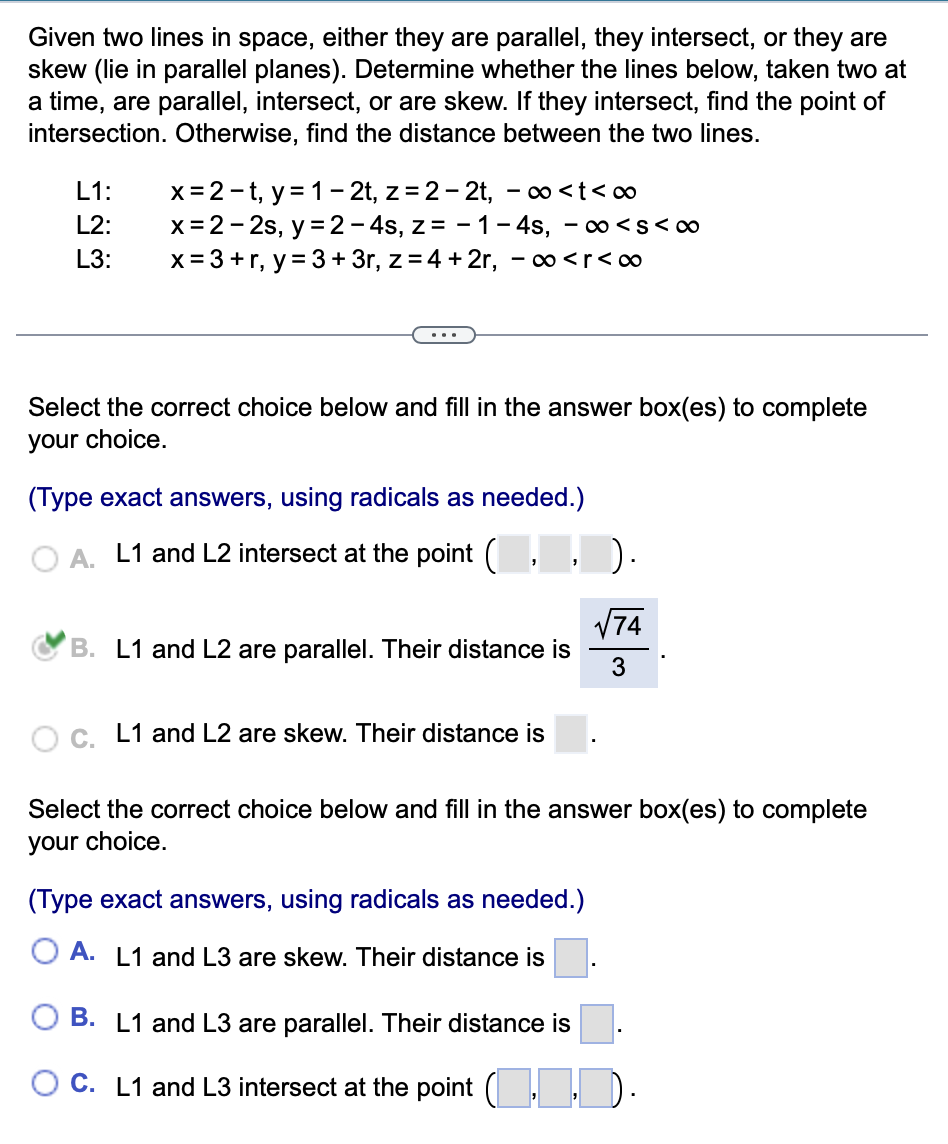 Solved Given two lines in space, either they are parallel, | Chegg.com