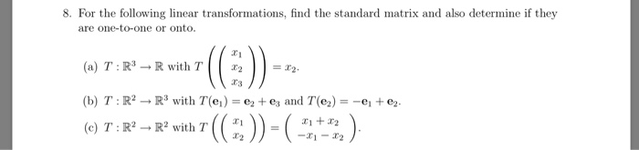 Solved 8. For the following linear transformations, find the | Chegg.com