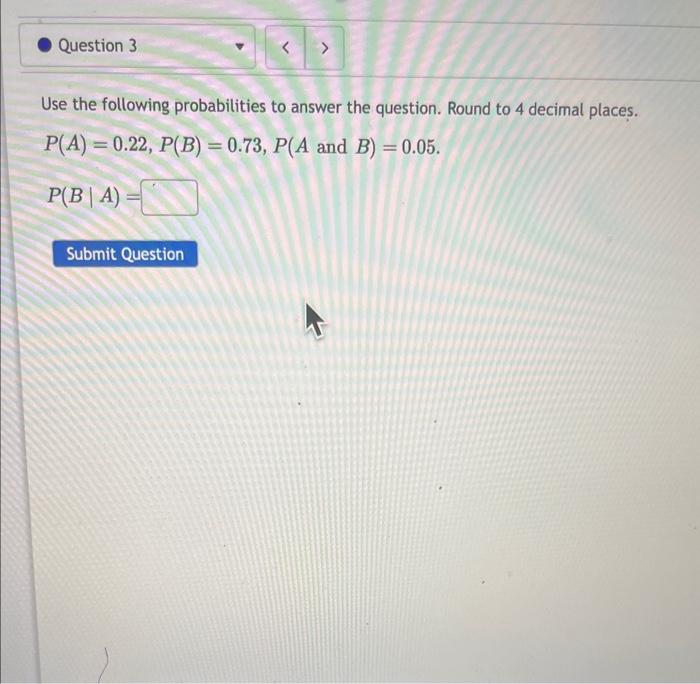 Solved Use the following probabilities to answer the | Chegg.com