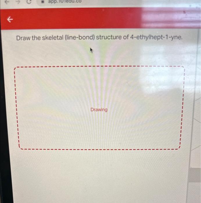 Solved Draw the skeletal (line-bond) structure of | Chegg.com