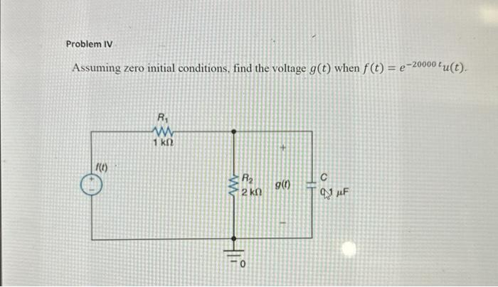 Solved Assuming zero initial conditions, find the voltage | Chegg.com