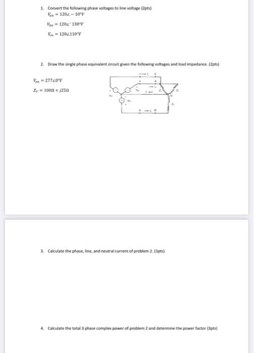 Solved 1. Convert the following phase voltages to line | Chegg.com