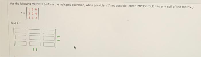 Solved Use the following matrix to perform the indicated | Chegg.com