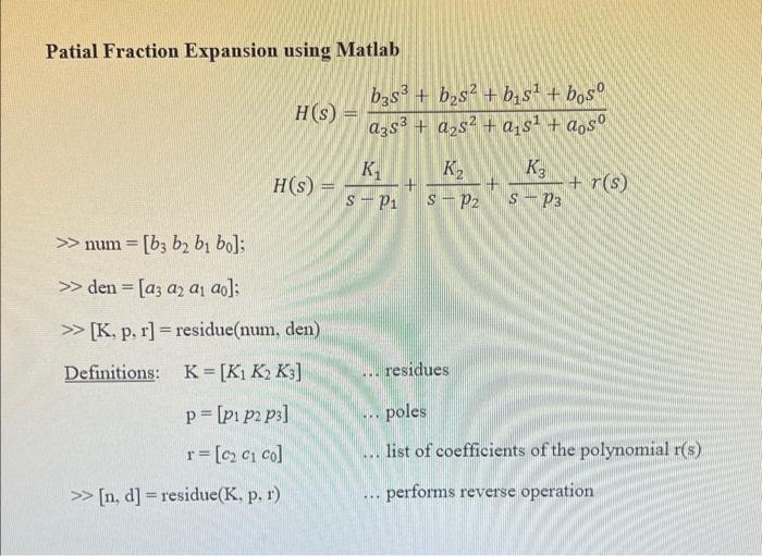 Solved I need the partial fraction expansion of this! I need | Chegg.com