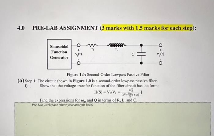 4.0 PRE-LAB ASSIGNMENT ( 3 marks with 1.5 marks for | Chegg.com