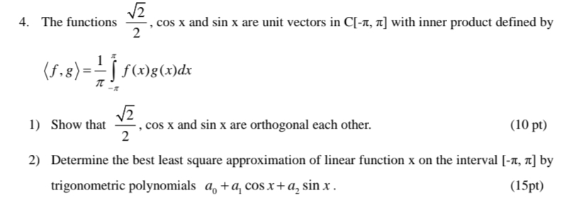 Solved The functions 222,cosx ﻿and sinx ﻿are unit vectors in | Chegg.com