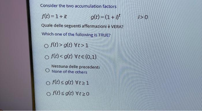 Solved Consider the two accumulation factors i>O f(t) = 1+it | Chegg.com