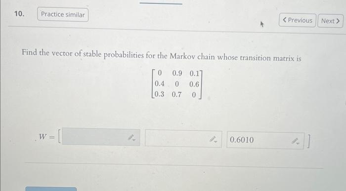 Solved Find the vector of stable probabilities for the | Chegg.com