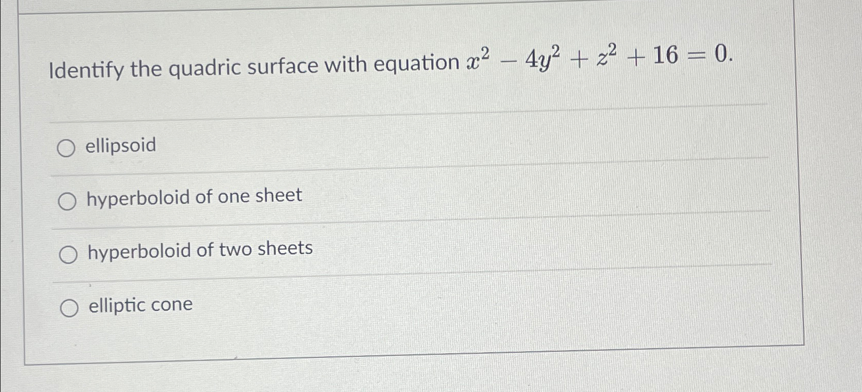 Solved Identify the quadric surface with equation | Chegg.com