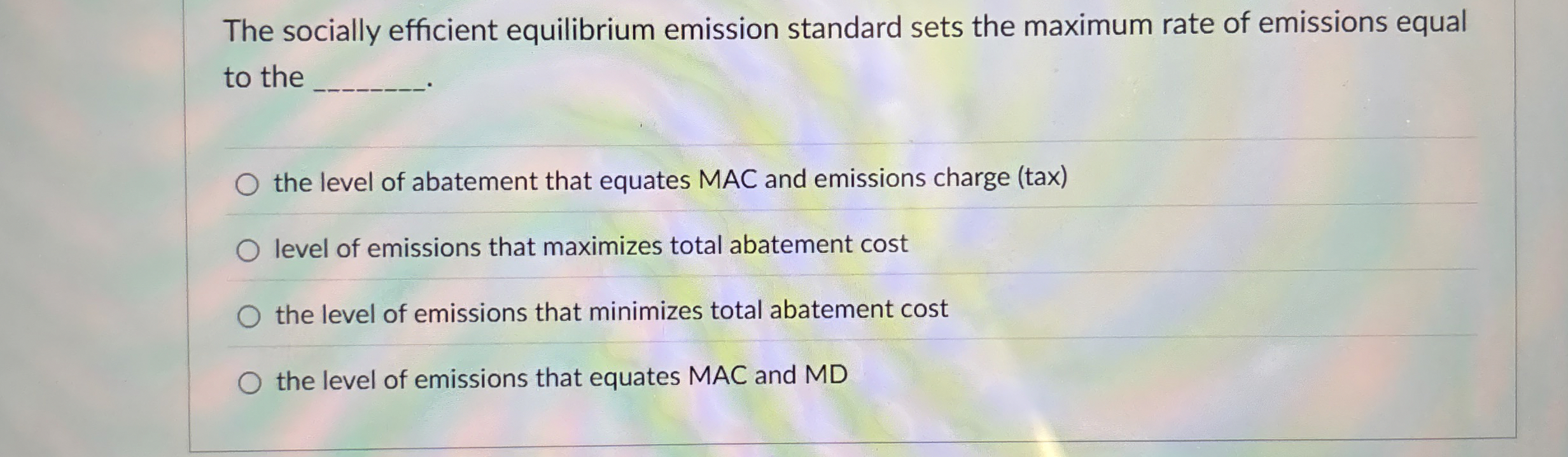 Solved The Socially Efficient Equilibrium Emission Standard
