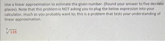 Solved Use a linear approximation to estimate the given | Chegg.com