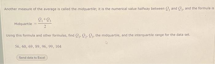 Solved Another measure of the average is called the | Chegg.com