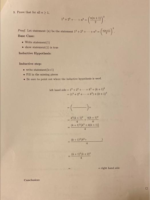 Solved 9. Prove that for all n≥1, 13+23+⋯+n3=(2n(n+1))2 | Chegg.com