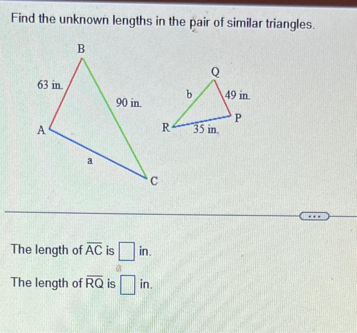 Solved Find the unknown lengths in the pair of similar | Chegg.com