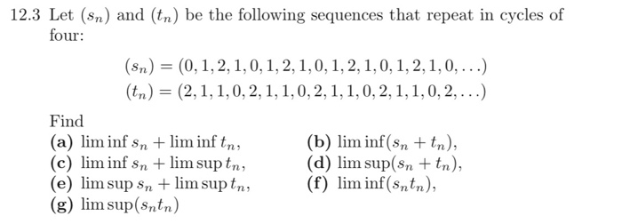 Solved 12.3 Let (sn) and (tn) be the following sequences | Chegg.com