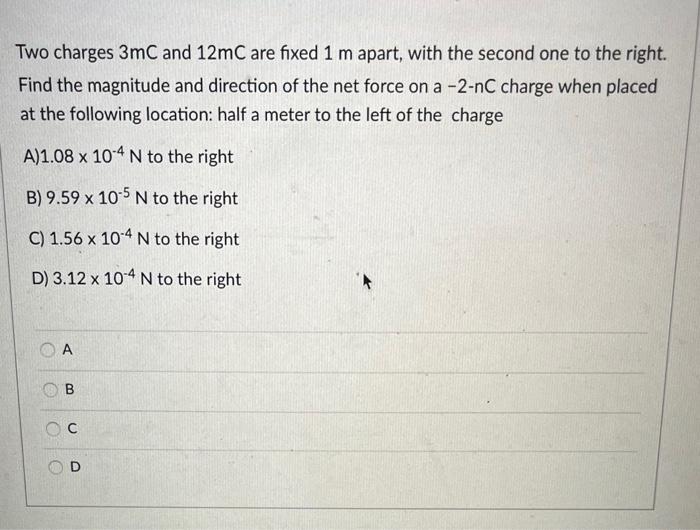 Solved Two charges 3mC and 12mC are fixed 1 m apart, with | Chegg.com