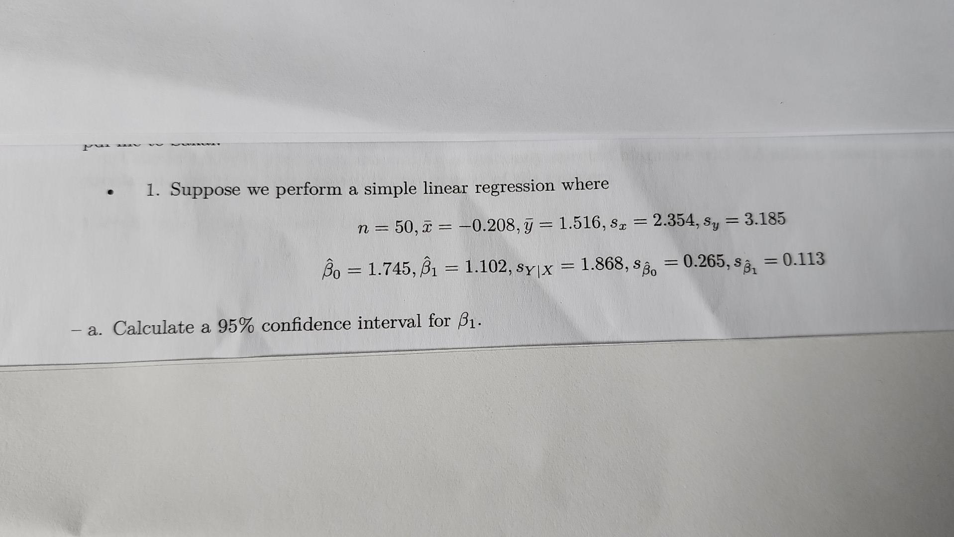 Solved - 1. Suppose we perform a simple linear regression | Chegg.com