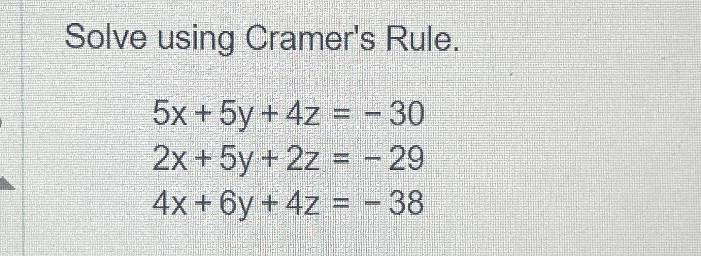 Solved Solve using Cramer's | Chegg.com Solved Solve using Cramer's | Chegg.com