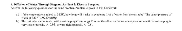 Solved 4. Diffusion of Water Through Stagnant Air Part 2: | Chegg.com
