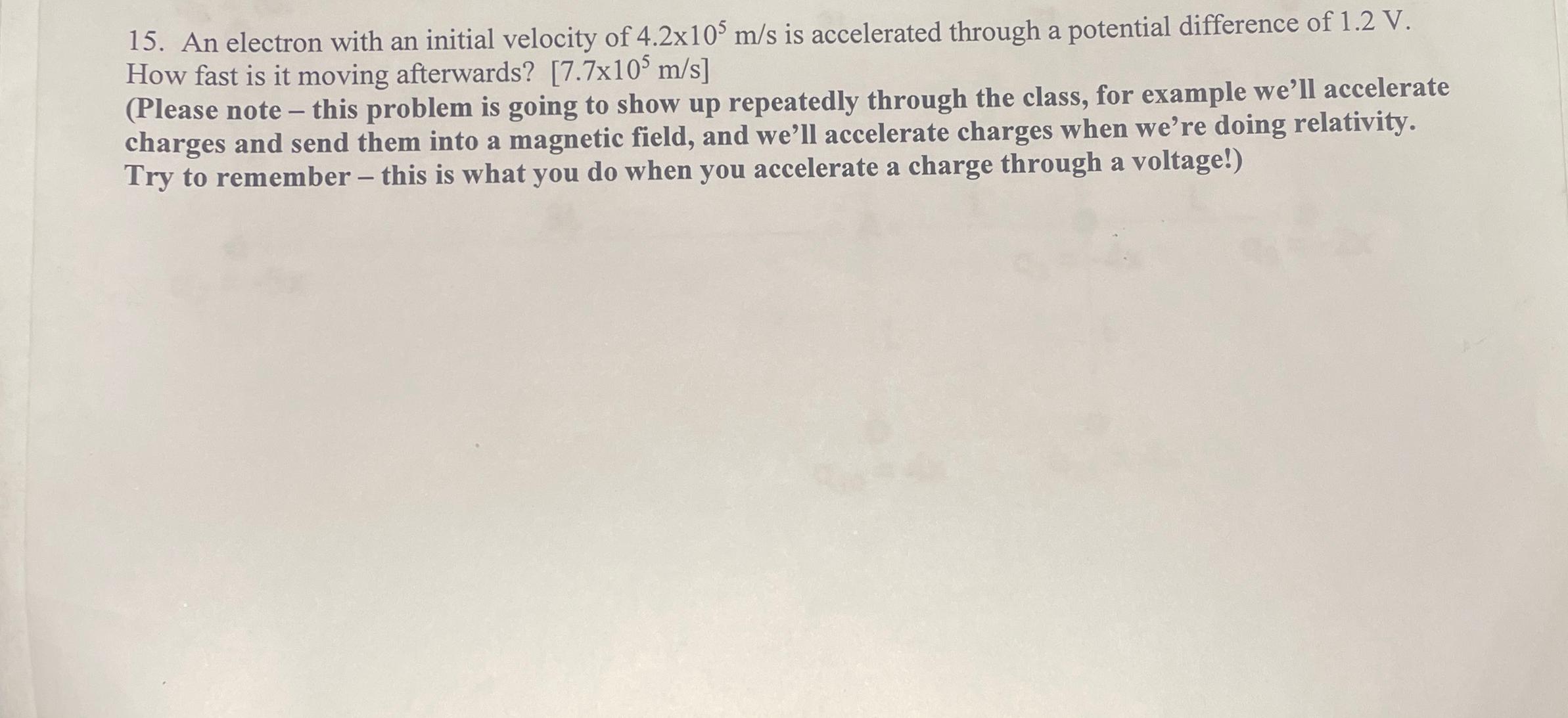 Solved An electron with an initial velocity of 4.2×105ms ﻿is | Chegg.com