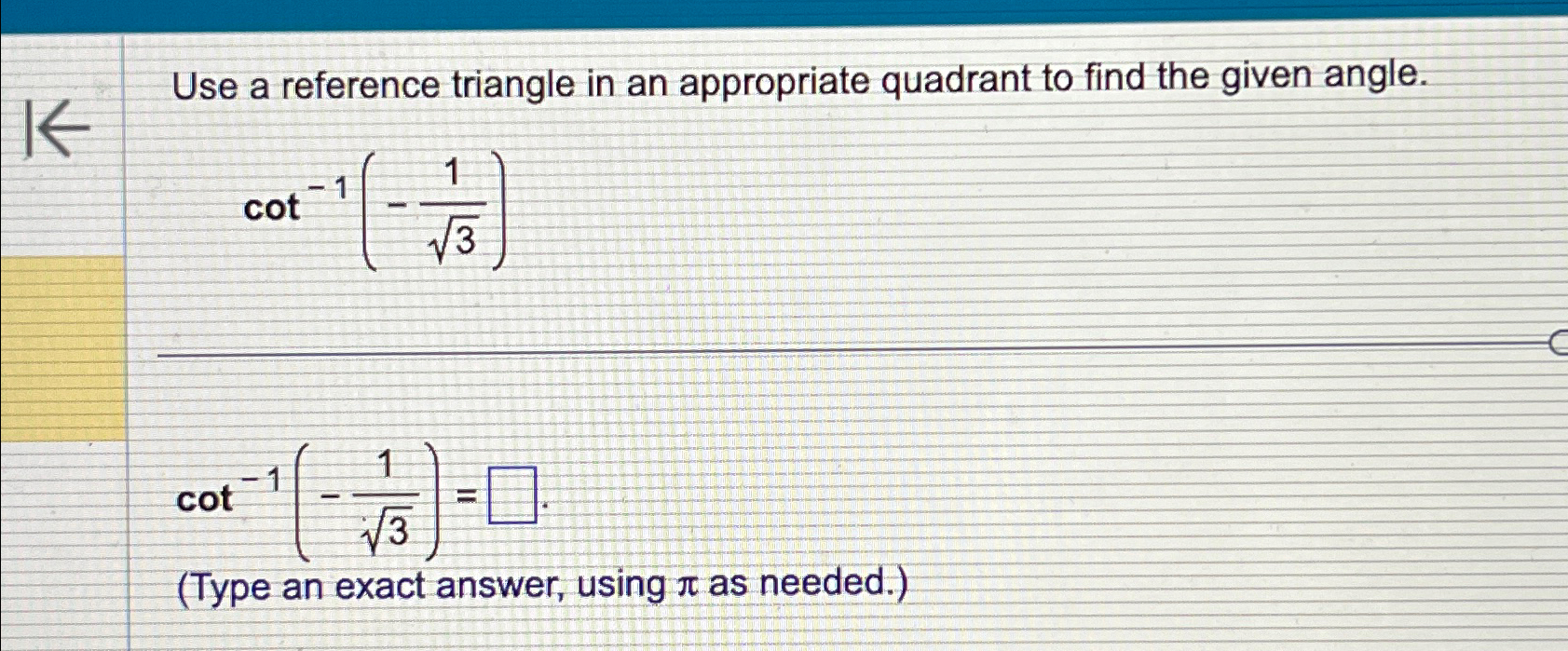 Solved Use a reference triangle in an appropriate quadrant | Chegg.com