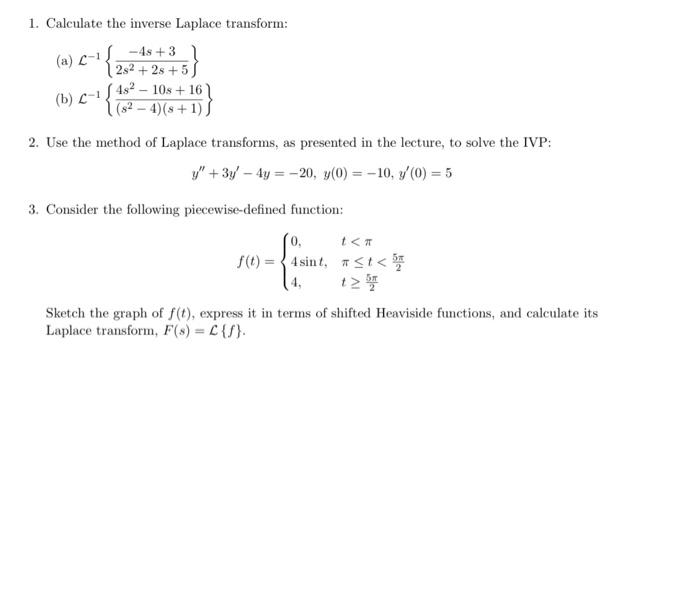 Solved 1. Calculate the inverse Laplace transform: (a) | Chegg.com