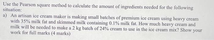Solved Use the Pearson square method to calculate the amount | Chegg.com