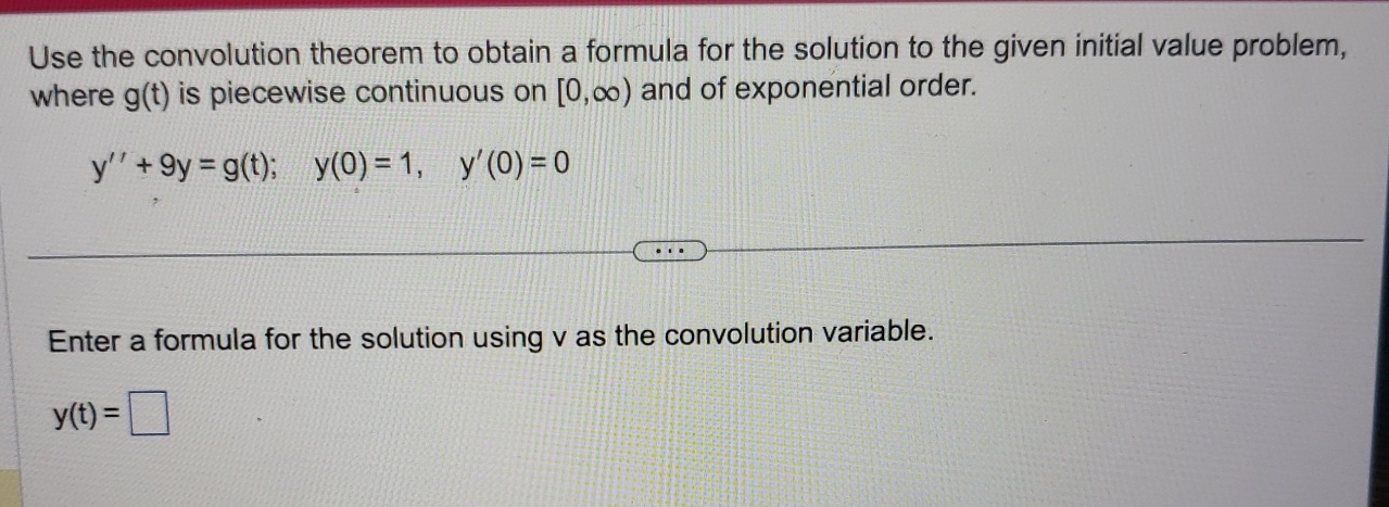 Use the convolution theorem to obtain a formula for | Chegg.com
