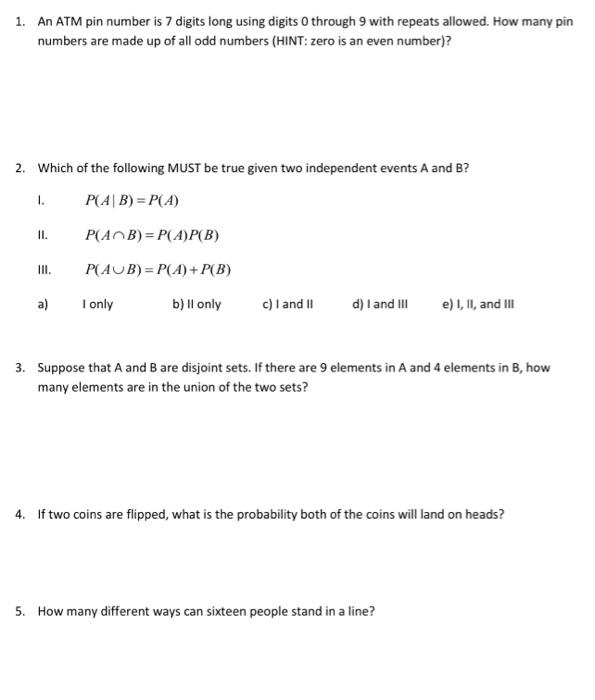 Solved 1. An ATM pin number is 7 digits long using digits | Chegg.com