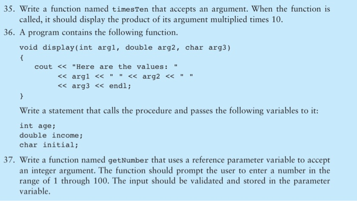 Solved 35 Write A Function Named Timesten That Accepts An