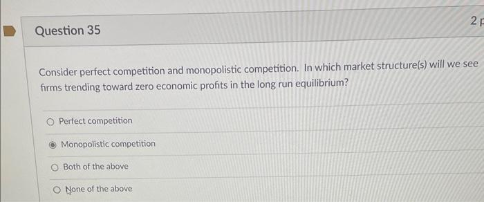 Solved Consider perfect competition and monopolistic | Chegg.com
