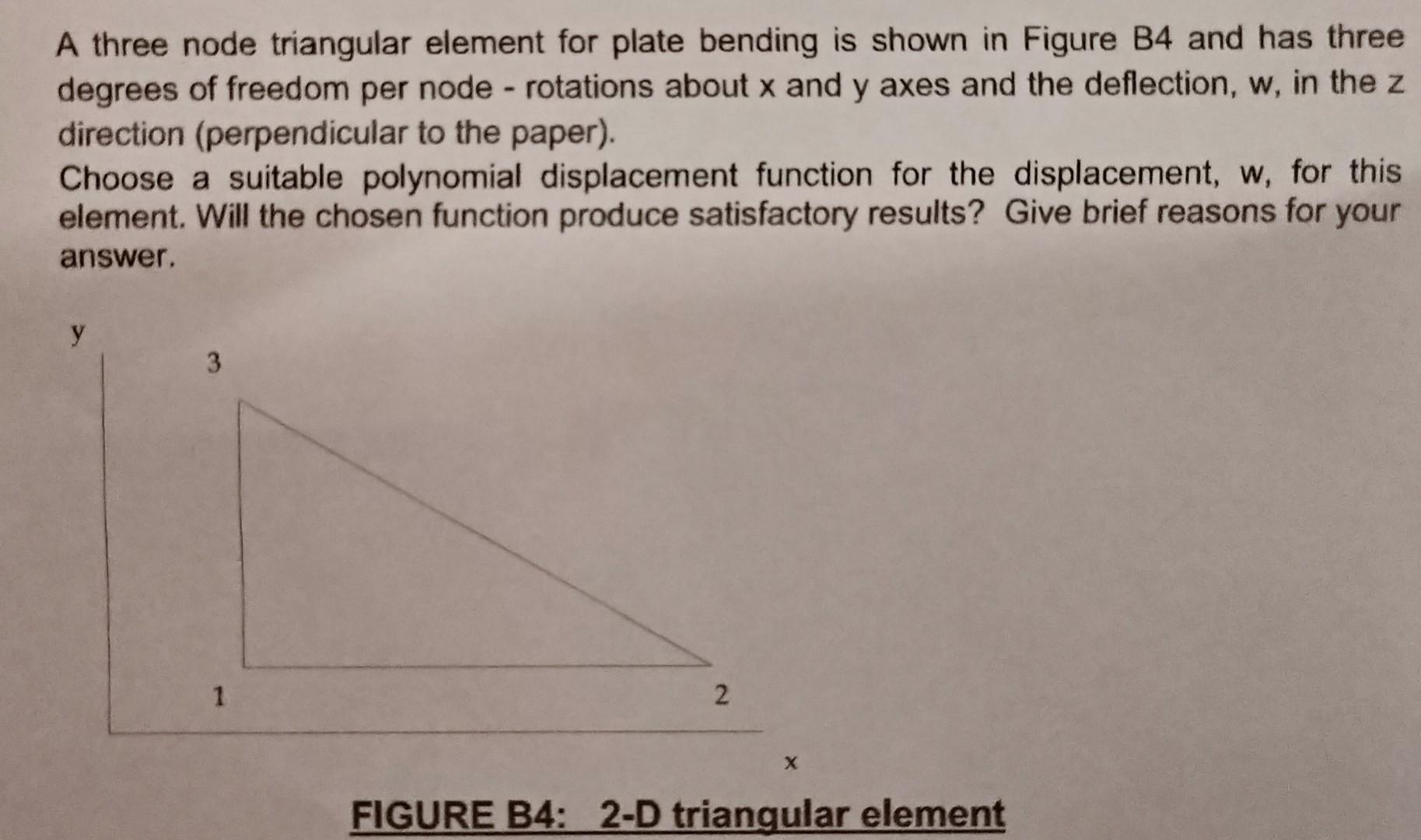 Solved A three node triangular element for plate bending is | Chegg.com