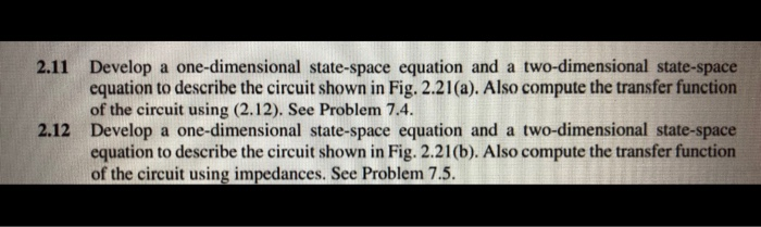 Solved 2.11 Develop a one-dimensional state-space equation | Chegg.com