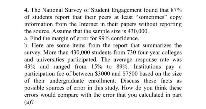 Solved 4. The National Survey of Student Engagement found | Chegg.com