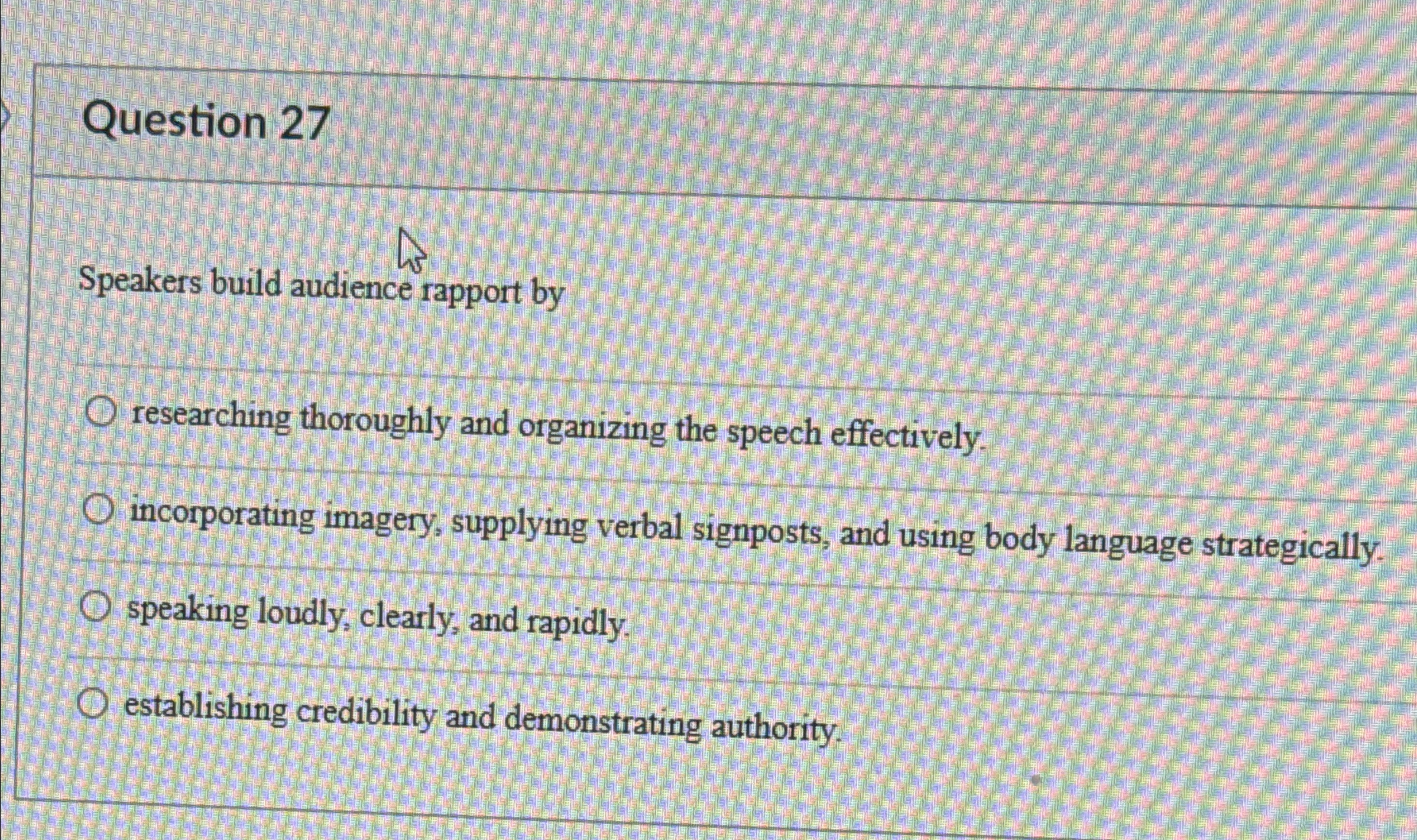 Solved Question 27Speakers build audience rapport | Chegg.com