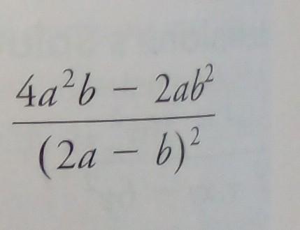 Solved (2a−b)24a2b−2ab2 | Chegg.com