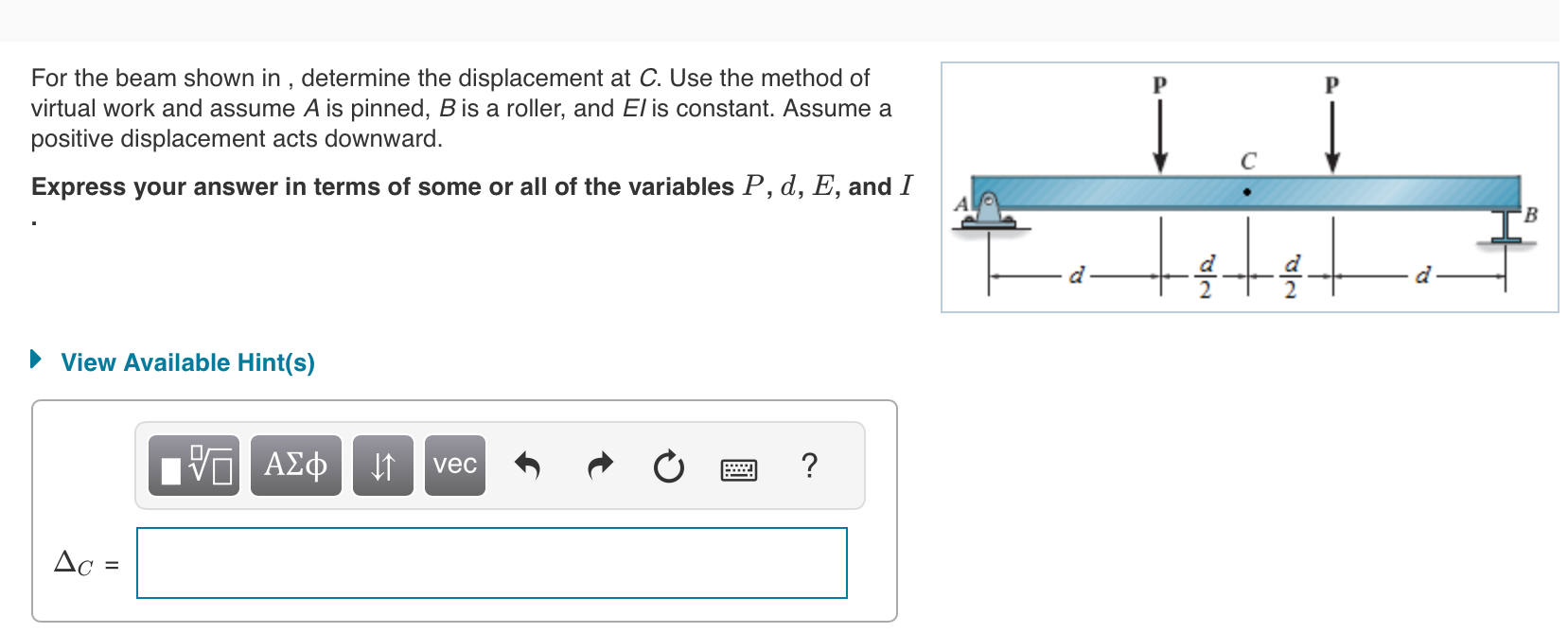 Solved For the beam shown in, ﻿determine the displacement at | Chegg.com