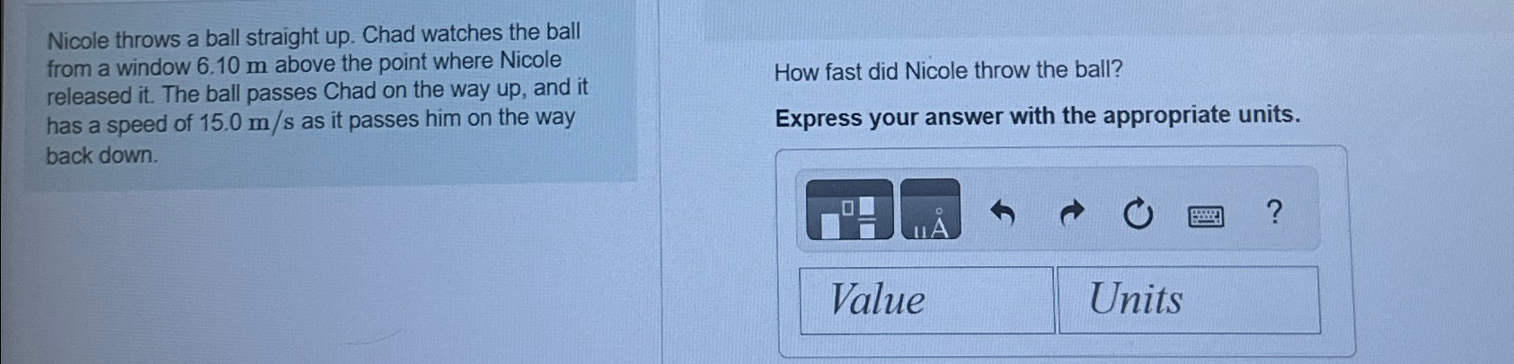 Solved Nicole throws a ball straight up. ﻿Chad watches the | Chegg.com